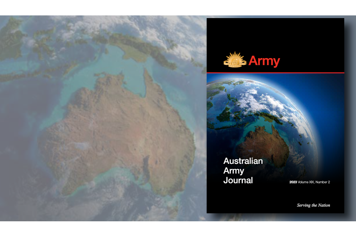Australian Army Journal Volume 19 Number 2 Australian Army Research Australian Army Journal Volume 19 Number 2 Australian Army Research