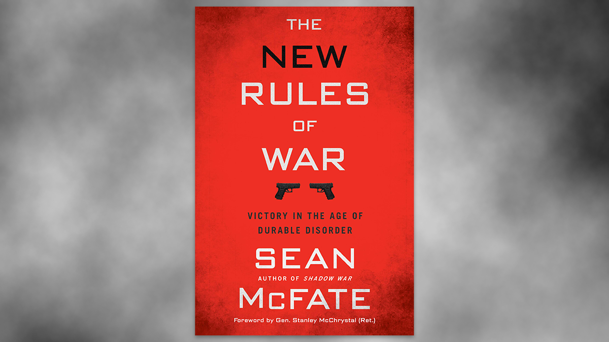 Book Review: The New Rules of War: Victory in the Age of Durable ...